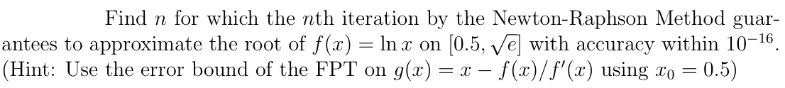 Solved Find n for which the nth iteration by the | Chegg.com