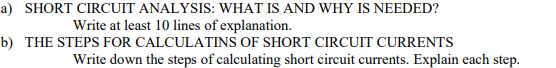 Solved a) SHORT CIRCUIT ANALYSIS: WHAT IS AND WHY IS NEEDED? | Chegg.com