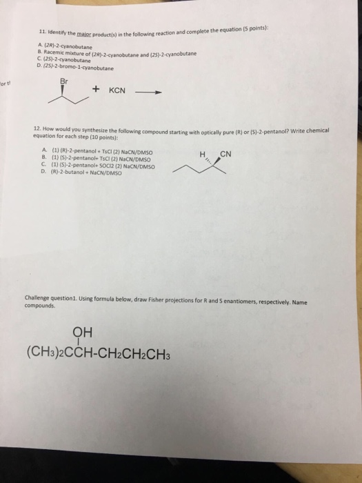 Solved 11. ldentify the A. (2R)-2-cyanobutane a Racemic | Chegg.com