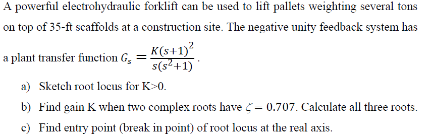 Solved A powerful electrohydraulic forklift can be used to | Chegg.com