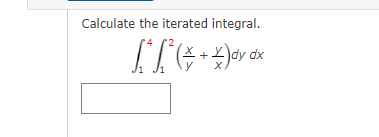 Solved Calculate the iterated | Chegg.com