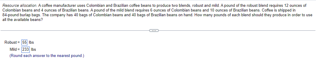Solved Resource allocation. A coffee manufacturer uses | Chegg.com