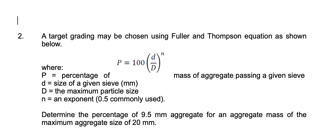 Solved 2. A target grading may be chosen using Fuller and | Chegg.com