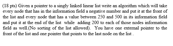 Solved (18 pts) Given a pointer to a singly linked linear | Chegg.com