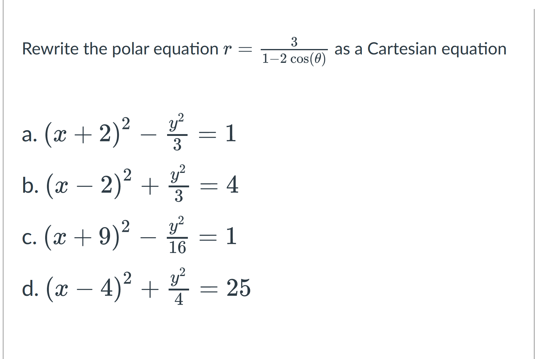 Solved Rewrite the polar equation r=1−2cos(θ)3 as a | Chegg.com