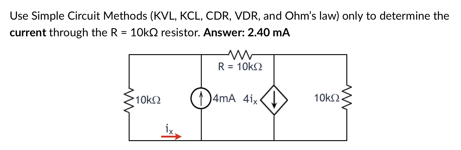 Solved Use Simple Circuit Methods (KVL, KCL, CDR, VDR, and | Chegg.com