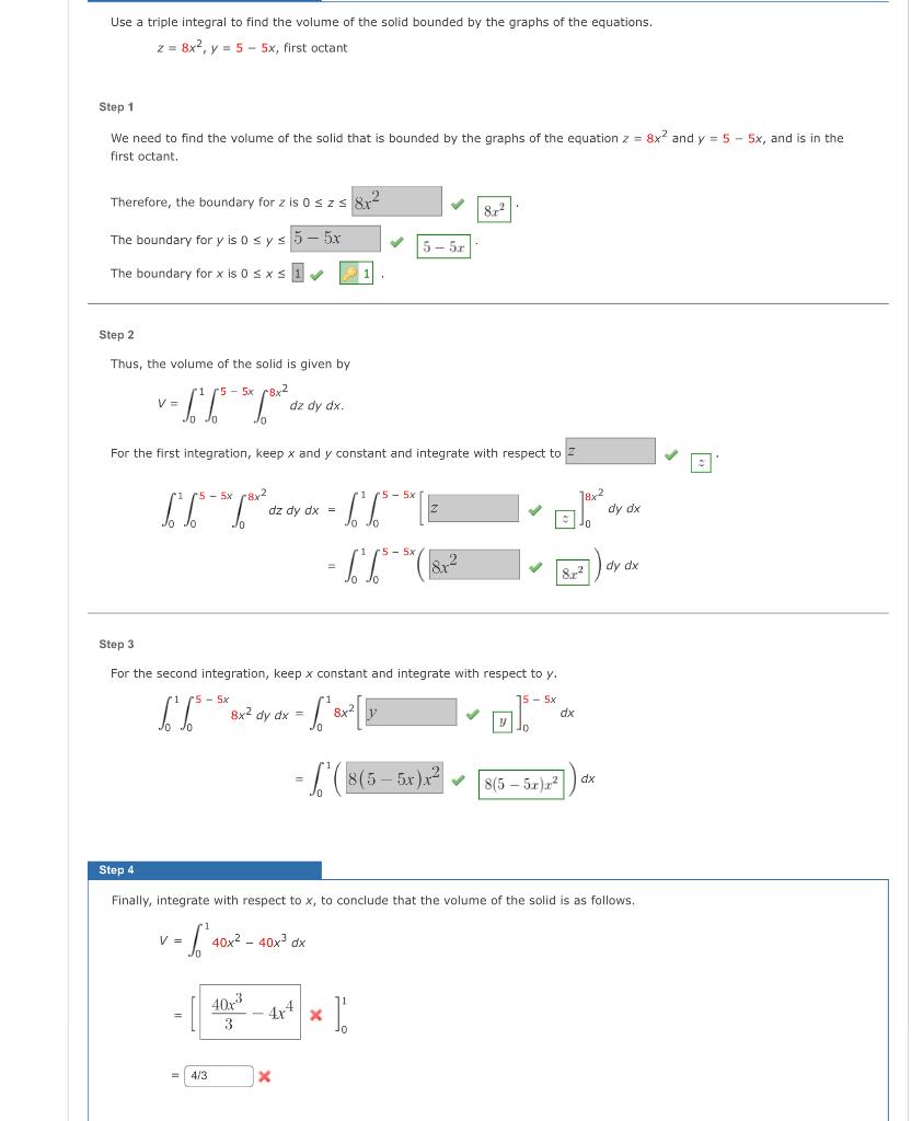 Solved Use a triple integral to find the volume of the solid | Chegg.com