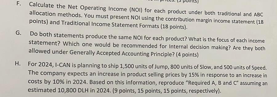 F. Calculate the Net Operating Income (NOI) for each | Chegg.com