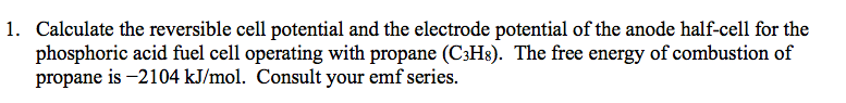 1. Calculate the reversible cell potential and the | Chegg.com