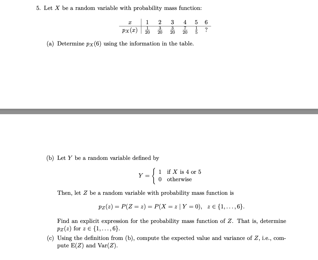 Solved 5. Let X be a random variable with probability mass | Chegg.com