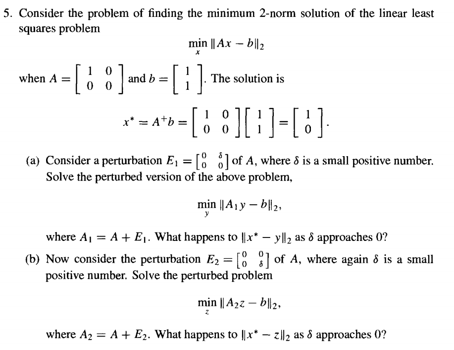 Solved 5. Consider the problem of finding the minimum 2-norm | Chegg.com
