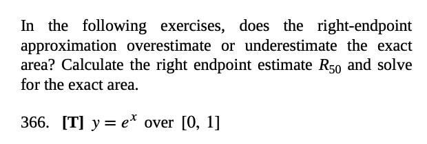 Solved In the following exercises, does the right-endpoint | Chegg.com