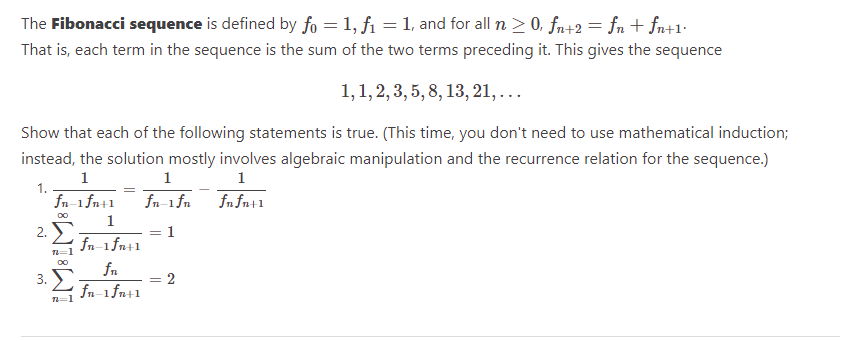 Solved The Fibonacci sequence is defined by f0=1,f1=1, and | Chegg.com