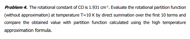 Solved Problem 4. The rotational constant of CO is 1.931 | Chegg.com