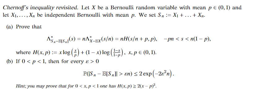 Chernoff's inequality revisited. Let X be a Bernoulli | Chegg.com