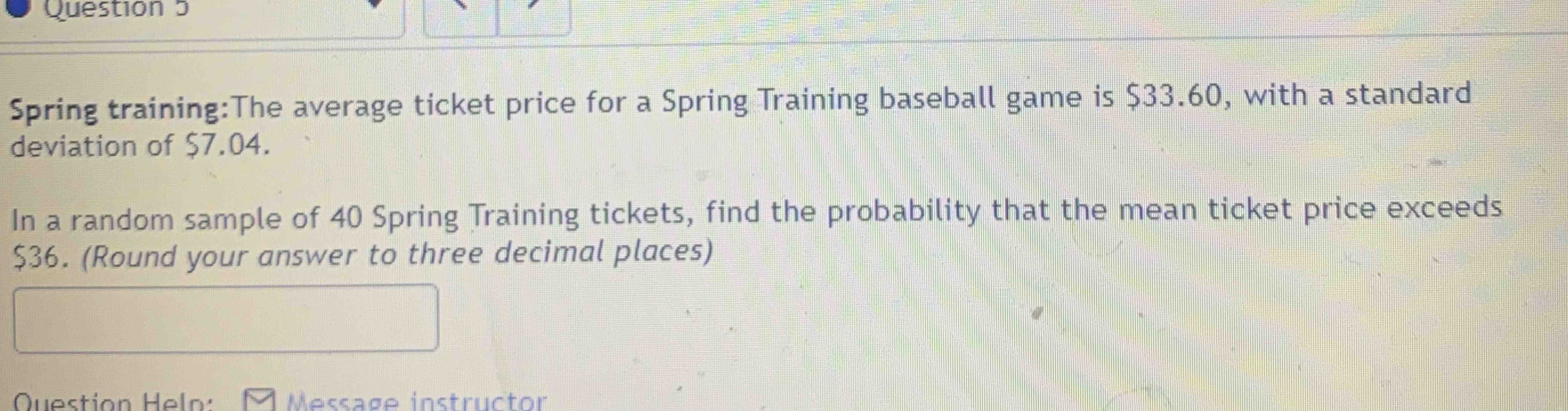 Solved Question 3Spring training:The average ticket price | Chegg.com