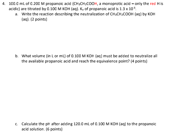 Solved 4. 100.0 mL of 0.200 M propanoic acid (CH3CH2COOH, a | Chegg.com