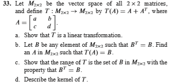 Solved 33. Let M2x2 be the vector space of all 2x 2 | Chegg.com