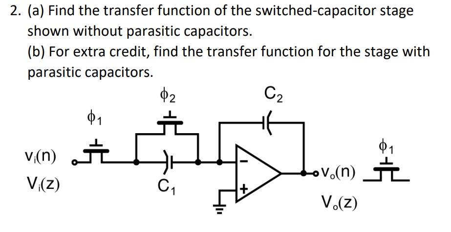 Solved 2. (a) Find the transfer function of the | Chegg.com