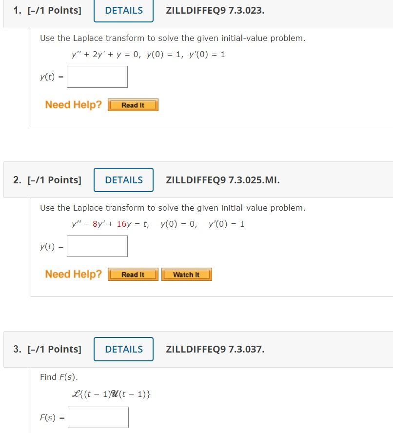 Solved 1 Points] ZILLDIFFEQ9 7.3.023. Use the Laplace | Chegg.com