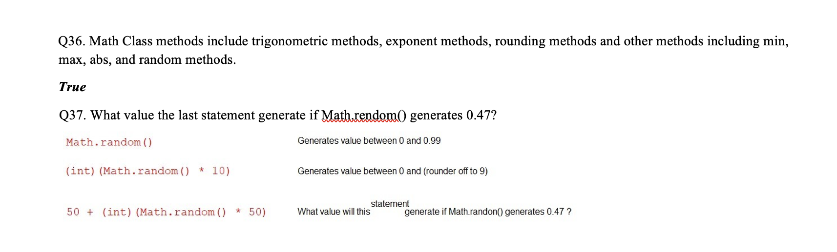 Solved Q36. Math Class methods include trigonometric | Chegg.com
