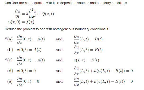 Solved Consider the heat equation with time-dependent | Chegg.com