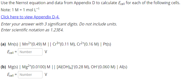 Solved Use the Nernst equation and data from Appendix D to | Chegg.com