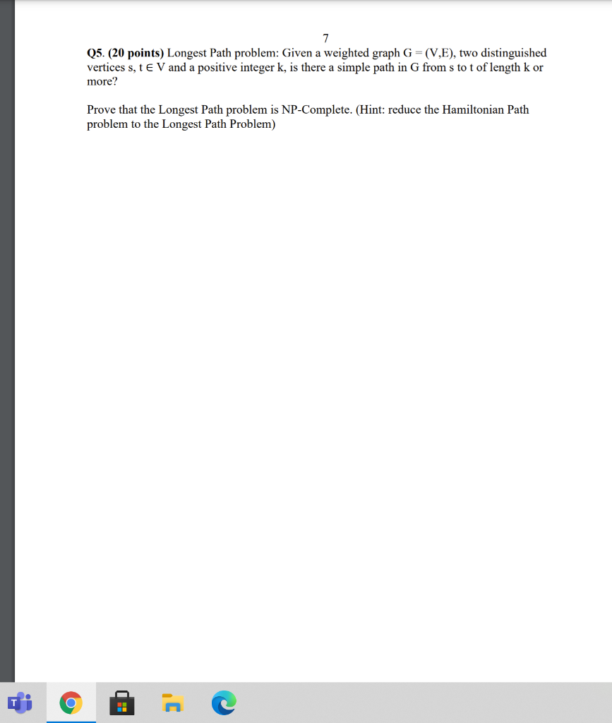 Solved 7 Q5. (20 points) Longest Path problem: Given a | Chegg.com