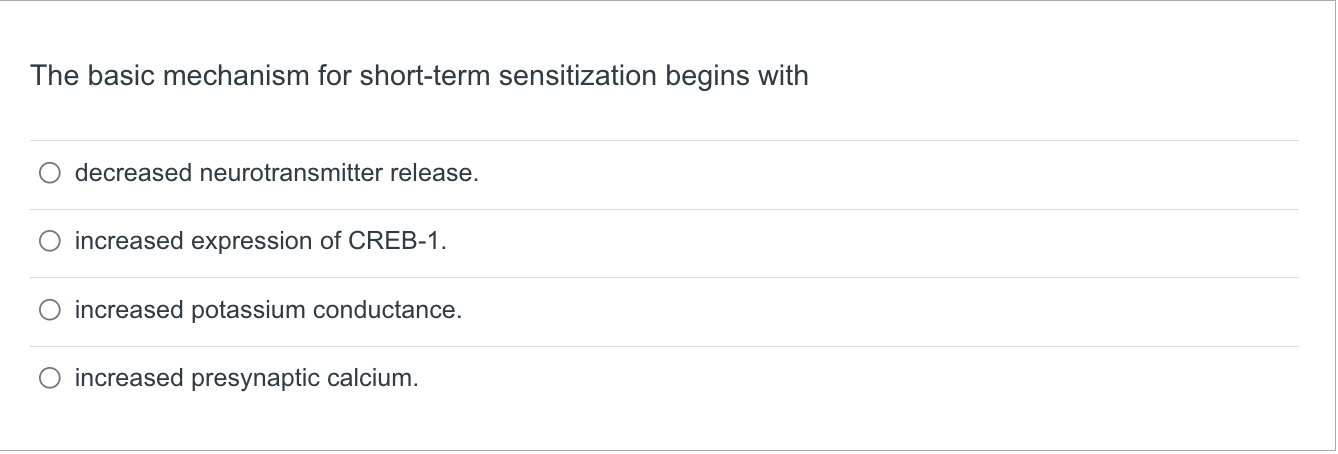 Solved The basic mechanism for short-term sensitization | Chegg.com