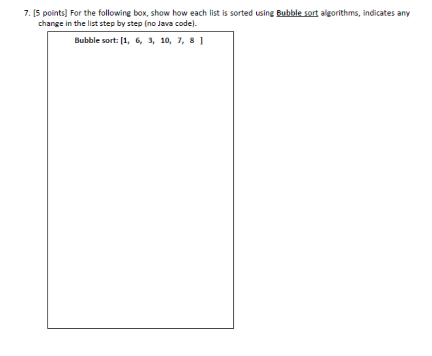 Solved 7. [5 points] For the following box, show how each | Chegg.com