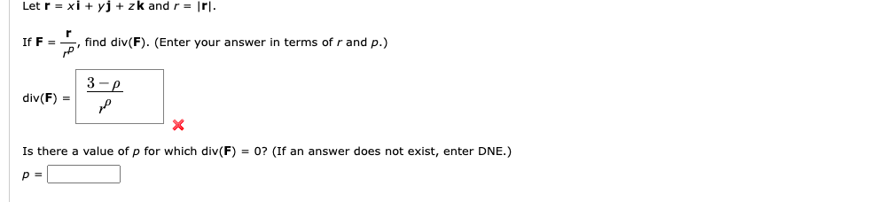 Solved Let r=xi+yj+zk and r=∣r∣. If F=rpr, find div(F).( | Chegg.com