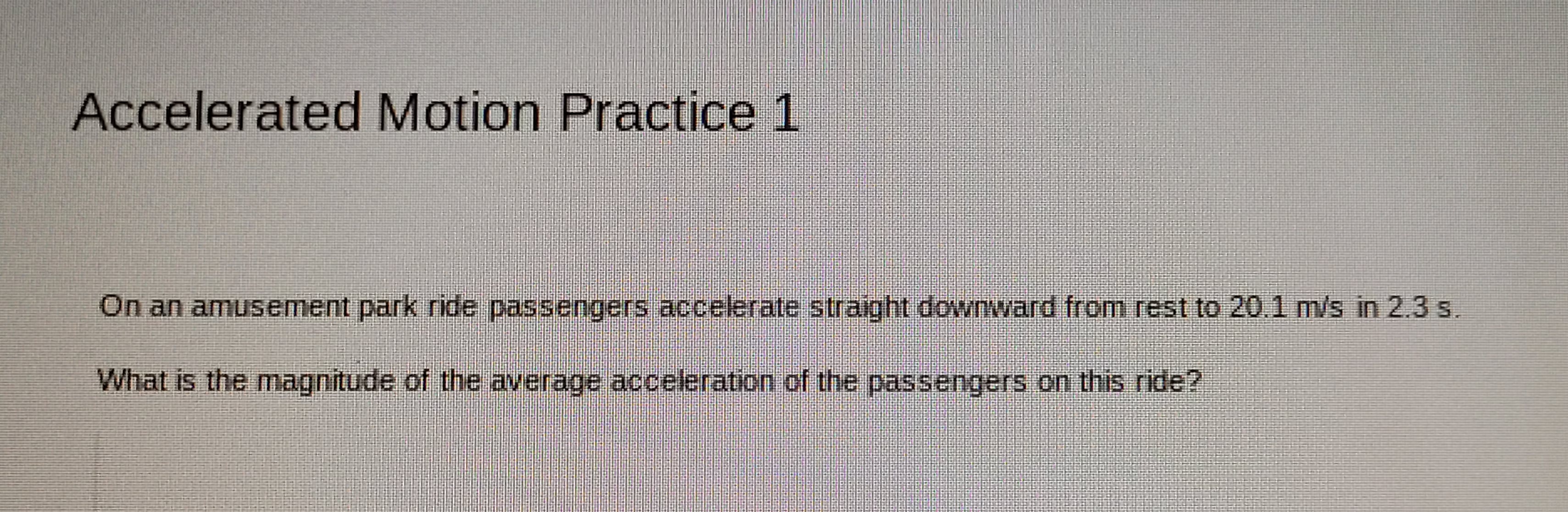Solved Accelerated Motion Practice 1 On an amusement park | Chegg.com