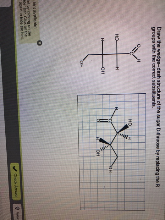 Solved Draw the wedge-dash structure of the sugar D-threose | Chegg.com