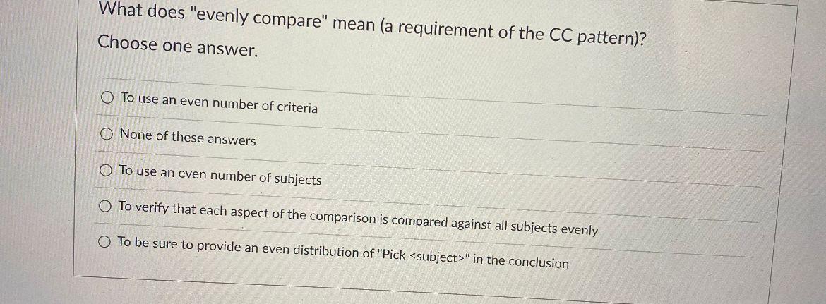What does "evenly compare" mean (a requirement of the | Chegg.com
