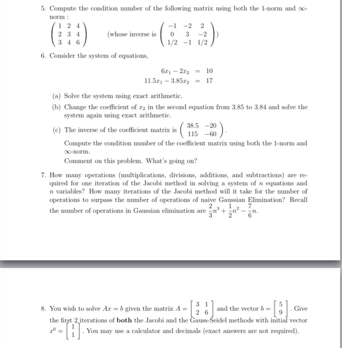 Solved Compute The Condition Number Of The Following Matrix 
