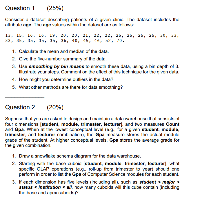 Solved Consider a dataset describing patients of a given | Chegg.com
