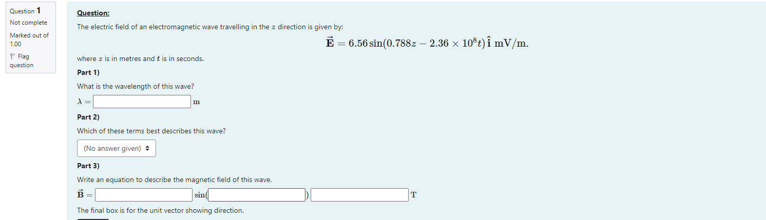 Solved Question The Electric Field Of An Electromagnetic