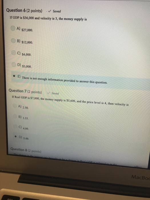 Solved Question 6 (2 points) Saved If GDP is $36,000 and | Chegg.com