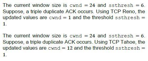 Solved = The current window size is cwnd = 24 and ssthresh = | Chegg.com