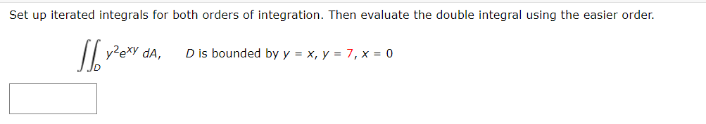 Solved Set up iterated integrals for both orders of | Chegg.com