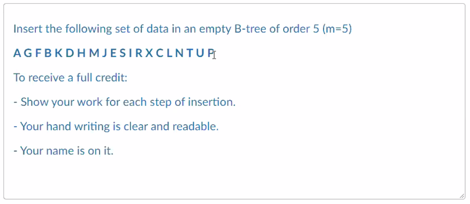 Solved Insert the following set of data in an empty B-tree | Chegg.com