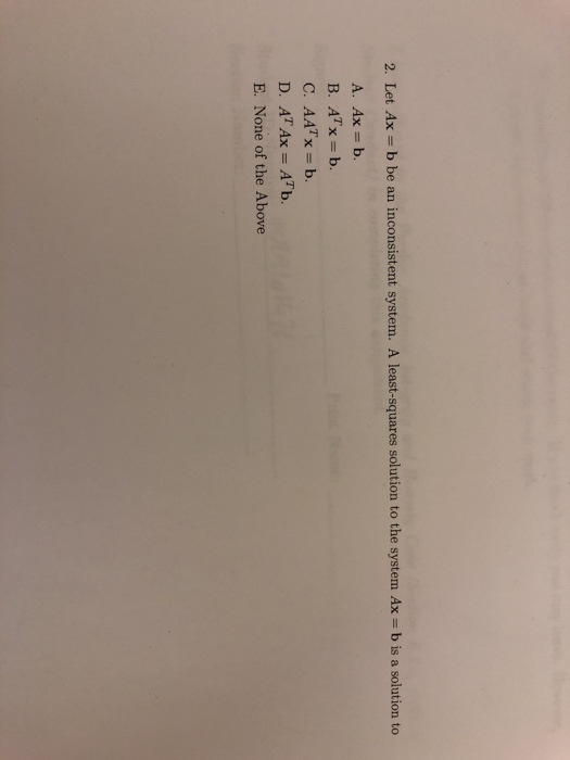 Solved 2 Let Ax B Be An Inconsistent System A