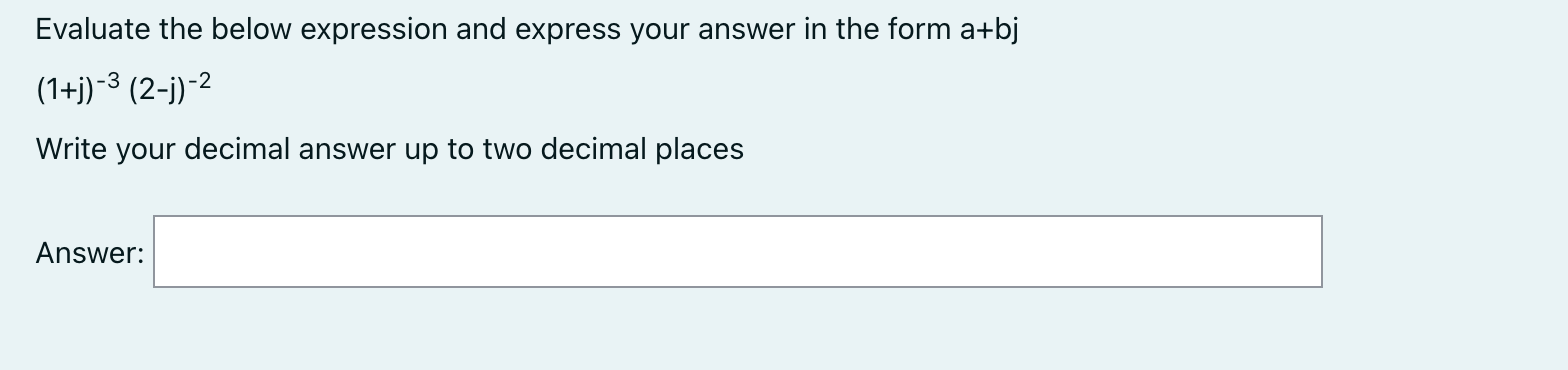 Solved Evaluate the below expression and express your answer | Chegg.com
