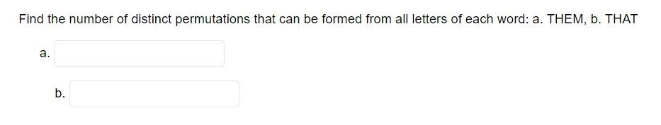 Solved Find the number of distinct permutations that can be | Chegg.com