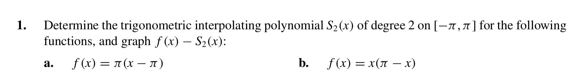 Solved 1. Determine the trigonometric interpolating | Chegg.com