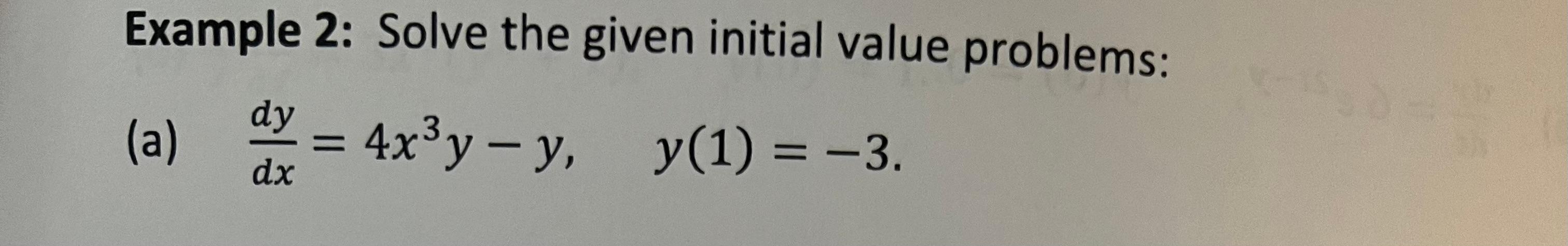 Solved Example 2: Solve the given initial value problems: | Chegg.com