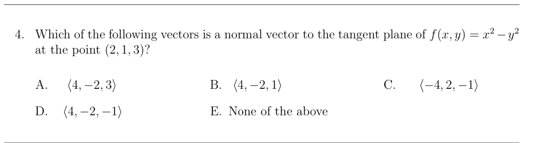 Solved 4. Which of the following vectors is a normal vector | Chegg.com