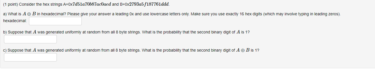 Solved (1 point) Consider the hex strings | Chegg.com
