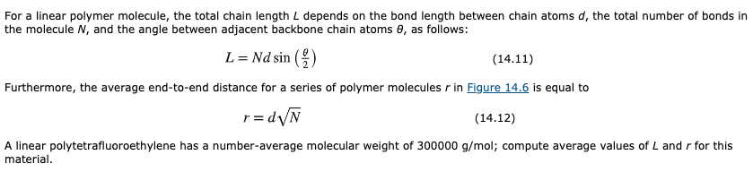Solved For a linear polymer molecule, the total chain length | Chegg.com