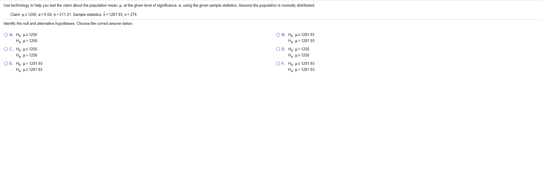 Solved Use technology to help you test the claim about the | Chegg.com